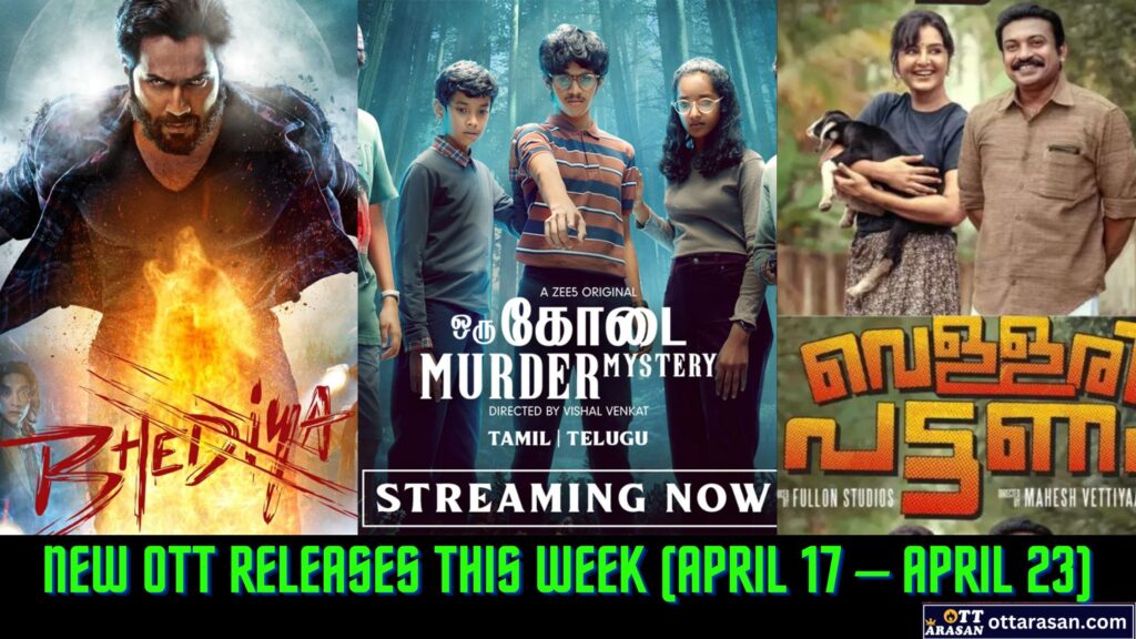 New OTT Releases This Week (April 17 – April 23)